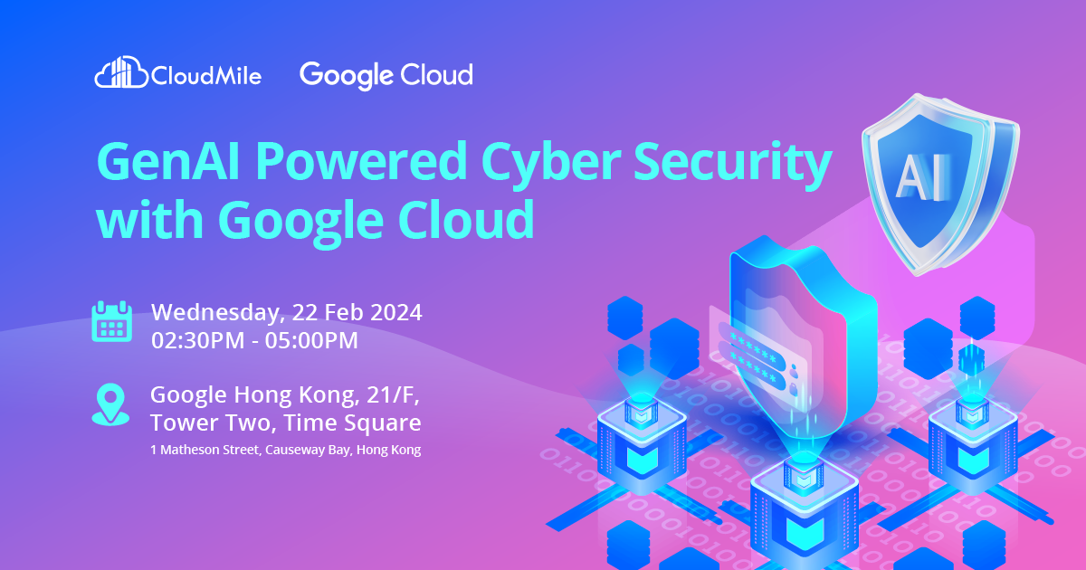 GenAI Powered Cyber Security with Google Cloud