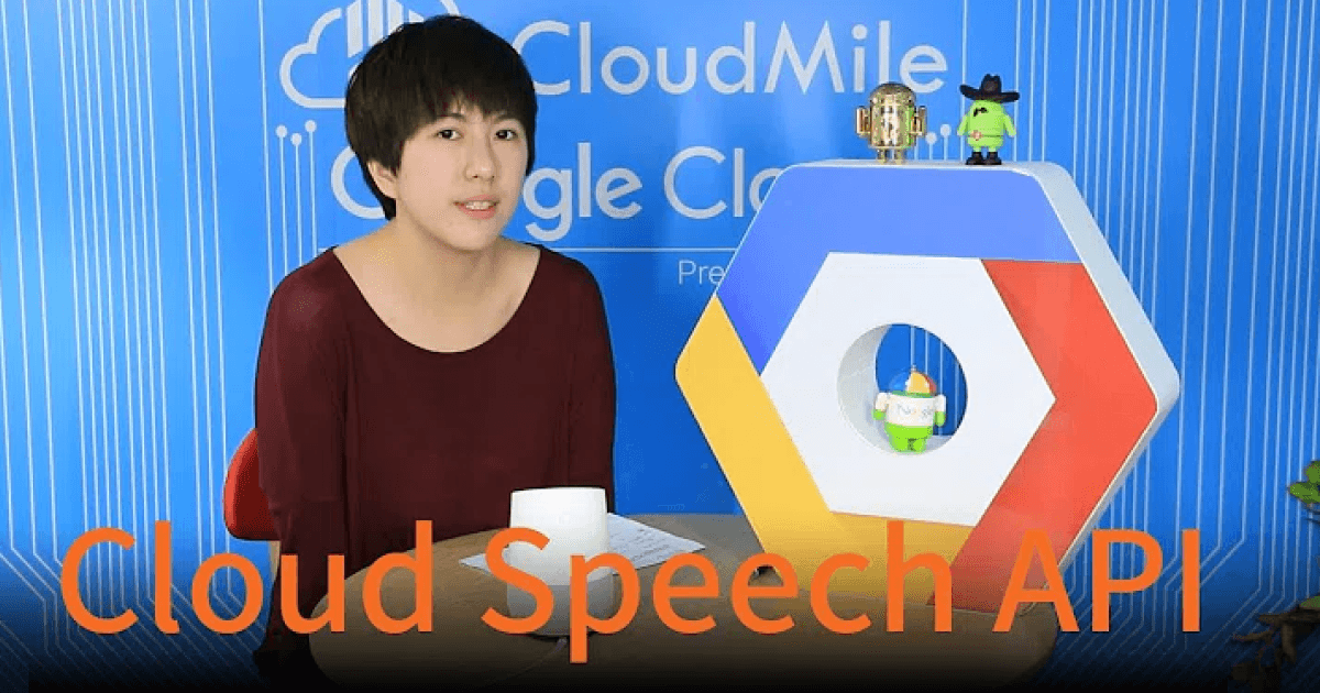 【雲端小教室 Ep.3】What is Cloud Speech API